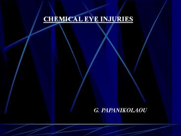 CHEMICAL EYE INJURIES presentation | free to download