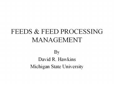 PPT – FEEDS PowerPoint presentation | free to download - id: 4e722d-MzA3M