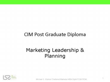 CIM Post Graduate Diploma presentation | free to view