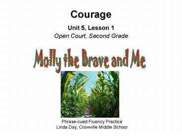PPT – Courage Unit 5, Lesson 1 Open Court, Second Grade PowerPoint ...