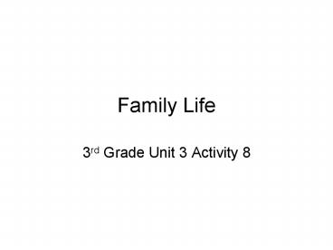 Family Life presentation | free to view