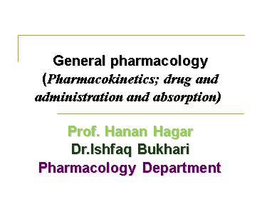 GENERAL PHARMACOLOGY presentation | free to view