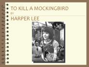 PPT – To Kill a Mockingbird by Harper Lee PowerPoint presentation ...