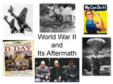 World War II and Its Aftermath presentation | free to download
