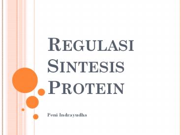 PPT – Regulasi Sintesis Protein PowerPoint presentation | free to view ...