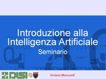 Introduzione alla Intelligenza Artificiale presentation | free to view