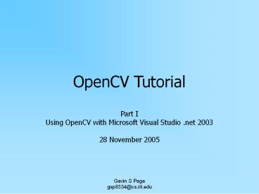PPT – OpenCV Tutorial PowerPoint presentation | free to download - id ...