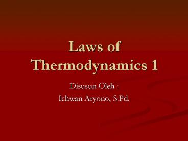 PPT – Laws of Thermodynamics 1 PowerPoint presentation | free to ...
