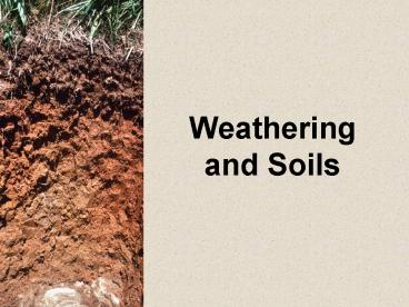 Weathering and Soils presentation | free to view