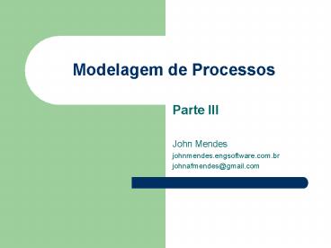 Modelagem de Processos presentation | free to view