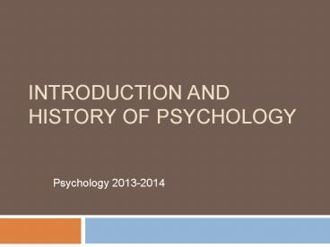 Introduction and History of Psychology presentation | free to view