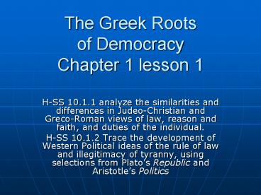 The Greek Roots of Democracy Chapter 1 lesson 1 presentation | free to view