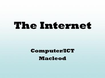 PPT – The Internet PowerPoint presentation | free to view - id: 4f98b0 ...