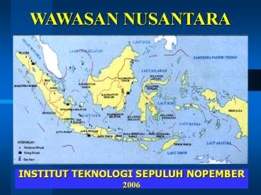 WAWASAN NUSANTARA presentation | free to download