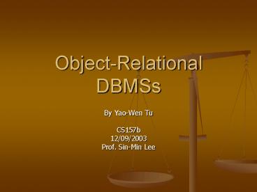 PPT – Object-Relational DBMSs PowerPoint presentation | free to view ...
