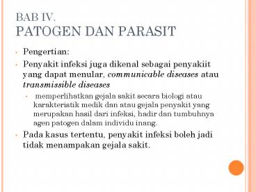 BAB IV. PATOGEN DAN PARASIT presentation | free to view