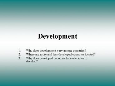 PPT – Development PowerPoint presentation | free to view - id: 507d85-YmQyN