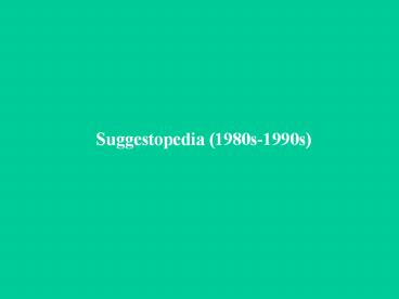 Suggestopedia (1980s-1990s) presentation | free to download