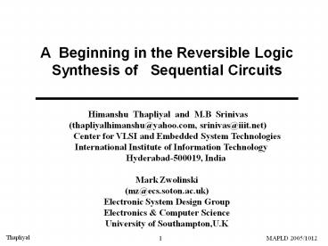 A Beginning in the Reversible Logic Synthesis of Sequential Circuits presentation | free to download