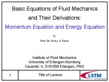 PPT – Basic Equations of Fluid Mechanics PowerPoint presentation | free ...
