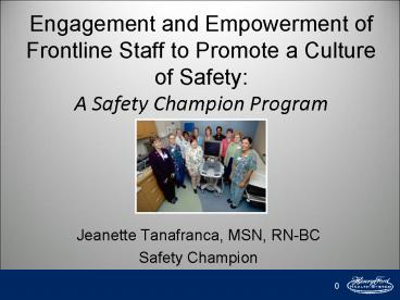 Engagement and Empowerment of Frontline Staff to Promote a Culture of ...
