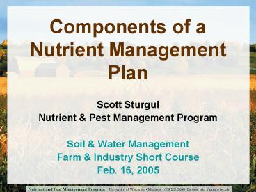 Components of a Nutrient Management Plan presentation | free to view
