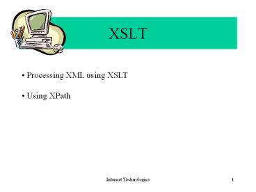 PPT – XSLT PowerPoint presentation | free to download - id: 51085c-NWNjY