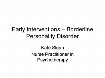 PPT – Early Interventions PowerPoint presentation | free to view - id ...