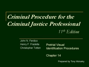 Criminal Procedure for the Criminal Justice Professional 11th Edition ...
