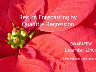 Return Forecasting by Quantile Regression presentation | free to view