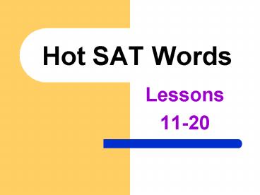 PPT – Hot SAT Words PowerPoint presentation | free to download - id ...