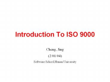 Introduction To ISO 9000 presentation | free to view