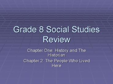 Grade 8 Social Studies Review presentation | free to view