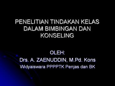 PPT – PENELITIAN TINDAKAN KELAS DALAM BIMBINGAN DAN KONSELING ...