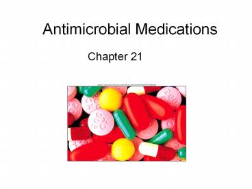 PPT – Antimicrobial Medications PowerPoint presentation | free to ...