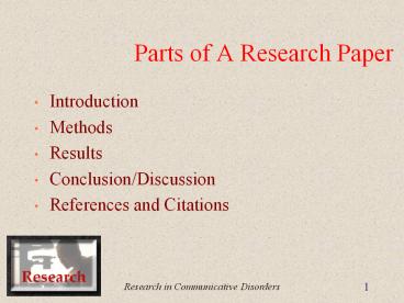 Parts of A Research Paper presentation | free to view