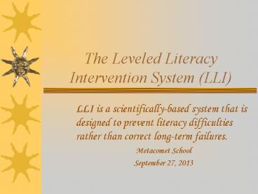 The Leveled Literacy Intervention System (LLI) presentation | free to view