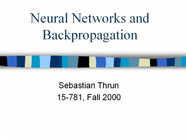 Neural Networks and Backpropagation presentation | free to download