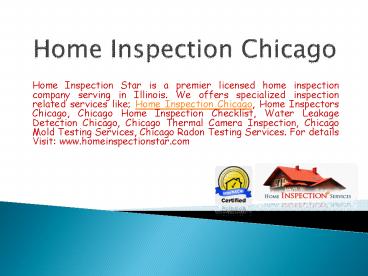 PPT – Home Inspection Chicago Service by homeinspectionstar.com ...