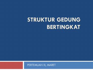 STRUKTUR GEDUNG BERTINGKAT presentation | free to download