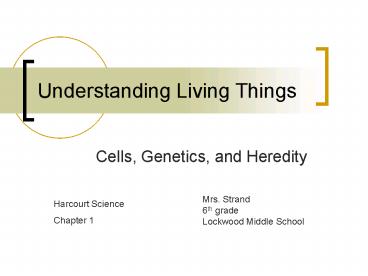PPT – Understanding Living Things PowerPoint presentation | free to ...