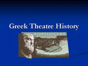 PPT – Greek Theatre History PowerPoint presentation | free to download ...