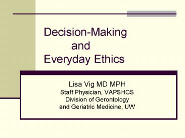 PPT – Decision-Making and Everyday Ethics PowerPoint presentation ...