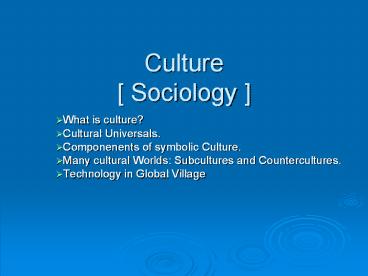 Culture [ Sociology ] presentation | free to view