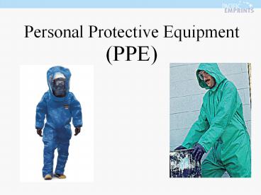 Personal Protective Equipment (PPE) presentation | free to download