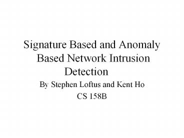 Signature Based and Anomaly Based Network Intrusion Detection ...