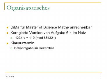 PPT – Organisatorisches PowerPoint presentation | free to download - id ...