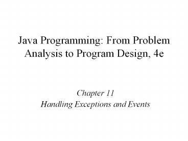 Java Programming: From Problem Analysis to Program Design, 4e ...