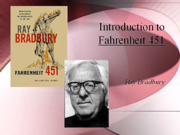 PPT – Introduction to Fahrenheit 451 PowerPoint presentation | free to ...