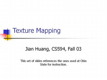 PPT – Texture Mapping PowerPoint presentation | free to download - id ...